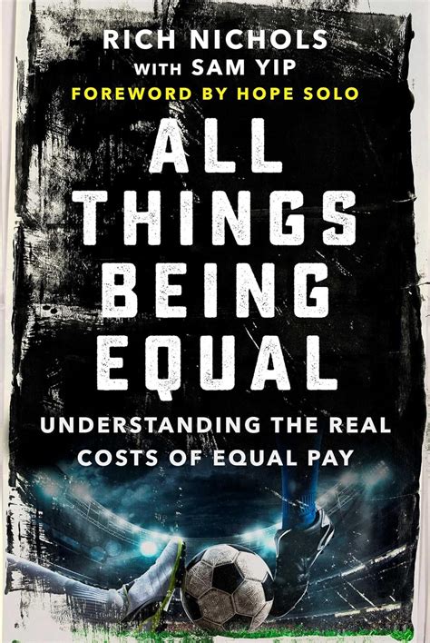 Buy All Things Being Equal Understanding The Real Costs Of Equal Pay