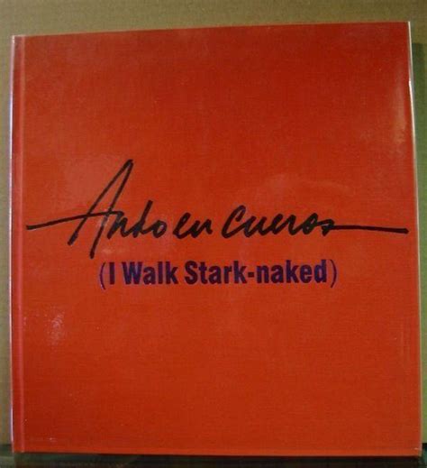 ANDO EN CUEROS I WALK STARK NAKED De Waldrum H Joe Near Fine