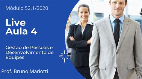 Live 4 Gestão De Pessoas E Desenvolvimento De Equipes Youtube