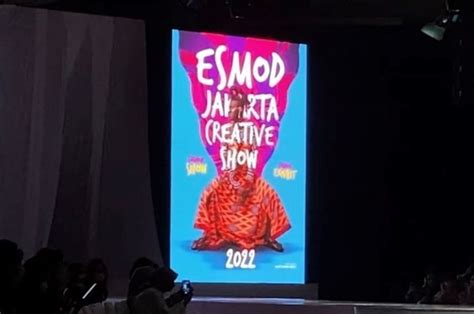 ESMOD Jakarta Creative Show 2022 Tampilkan 204 Karya Dari 90 Lulusan