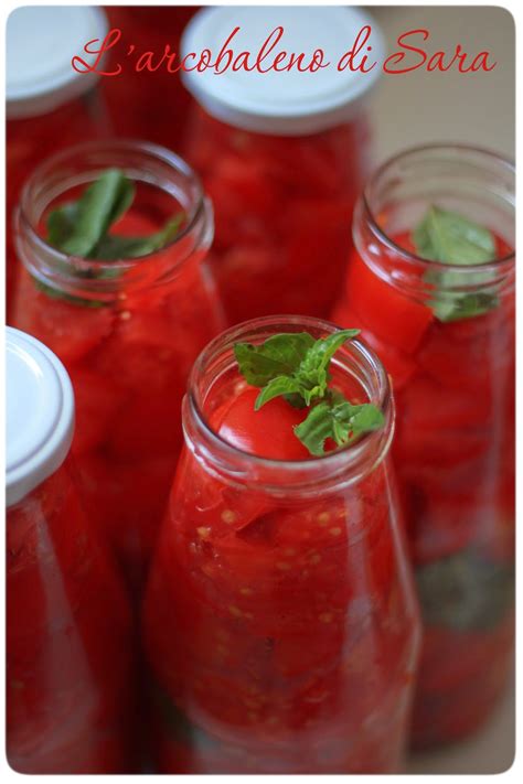 Conserve Di Pomodoro Fatta In Casa ~ Larcobaleno Di Sara