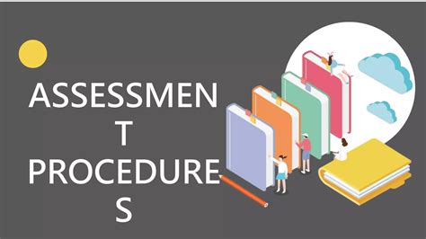 Assessment Procedures Ppt