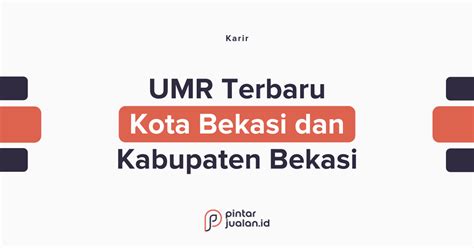 Umr Bekasi 2022 Masih Tertinggi Di Indonesia Atau Tidak