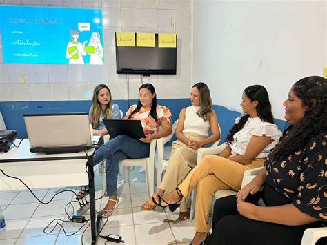 Capacitação Fortalece Articulação Entre Cras E Creas Em Imperatriz