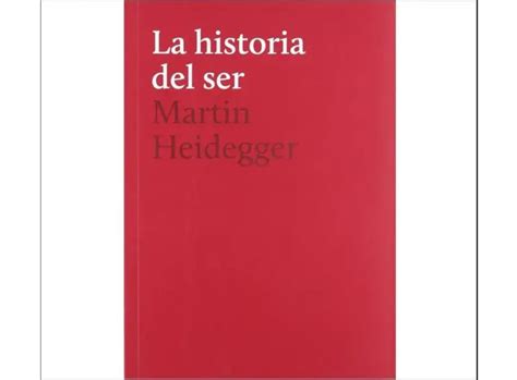 Martin Heidegger Un Pensador Controversial Con Mucha Influencia