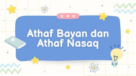Athaf Bayan Dan Athaf Nasaq Apa Bedanya Mafhumuna