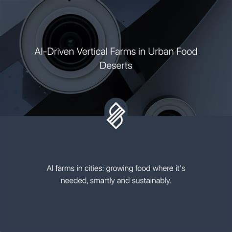 Ai Driven Vertical Farms In Urban Food Deserts → Scenario
