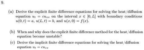 Solved Derive The Explicit Finite Difference Equations For Solving The