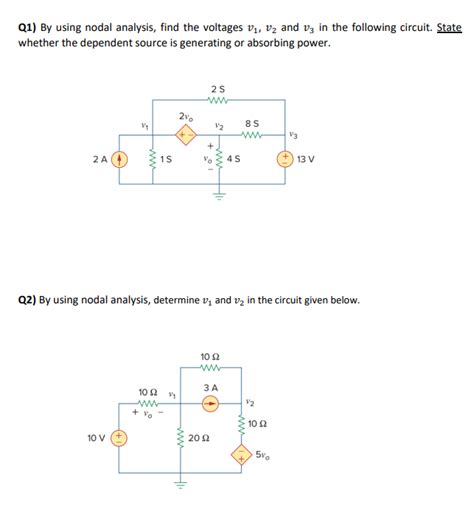 Solved Q By Using Nodal Analysis Find The Voltages V V Chegg
