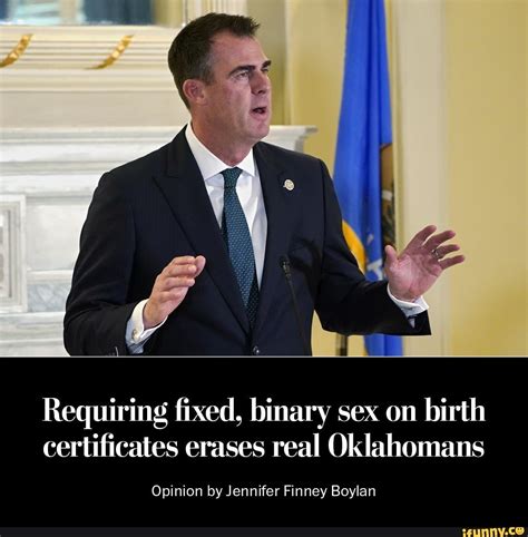 Requiring Fixed Binary Sex On Birth Certificates Erases Real Oklahomans Opinion By Jennifer