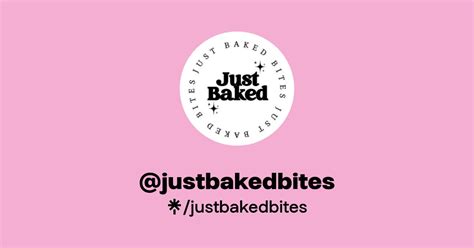 Justbakedbites Instagram Facebook Tiktok Linktree