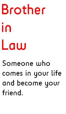 Funny Brother In Law Quotes Quotesgram