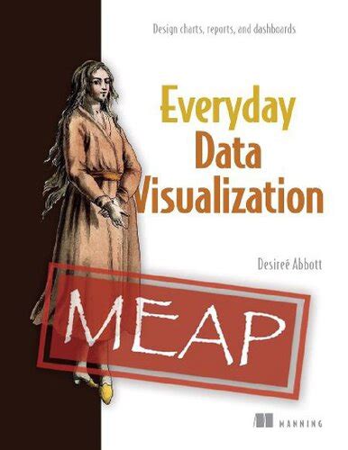 Everyday Data Visualization Meap V05 Pdfepub Version Controses Store