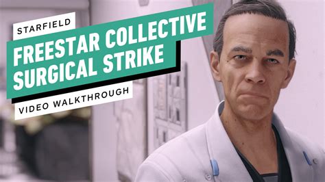 Starfield Gameplay Walkthrough Freestar Collective Faction Surgical