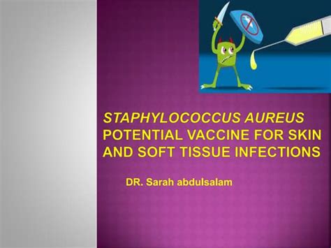 Staphylococcus Aureus Potential Vaccine For Skin And Soft Tissue Infections Pptx Skin And
