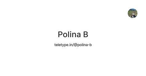 Polina B Teletype
