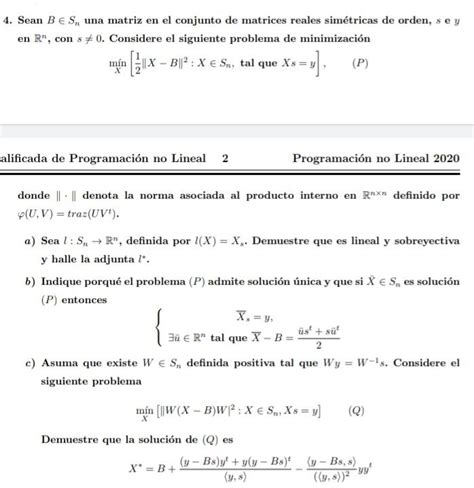 4 Sean B E Se Una Matriz En El Conjunto De Matrices
