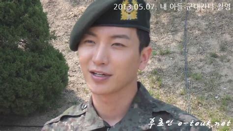 2013 05 07 내 아들 군대간다 이특 안녕 Youtube