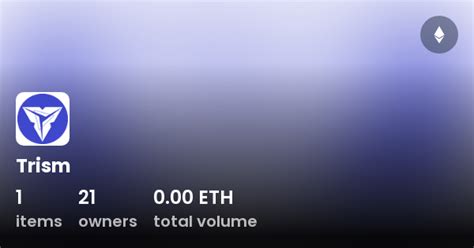 Trism Collection Opensea