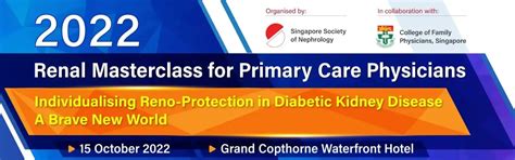 Renal Masterclass For Primary Care Physicians Registration Wizlink Consulting Pte Ltd