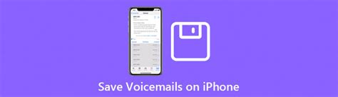 Ways To Save Voicemails On IPhone Hassle Free