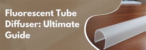 Fluorescent Tube Light Diffuser Cover Archives