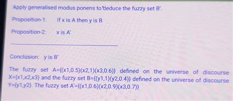 Solved Apply Generalised Modus Ponens To Deduce The Fuzzy Chegg