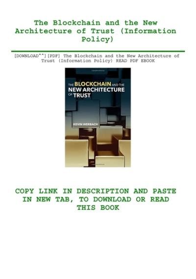 [download ][pdf] The Blockchain And The New Architecture Of Trust Information Policy Read Pdf