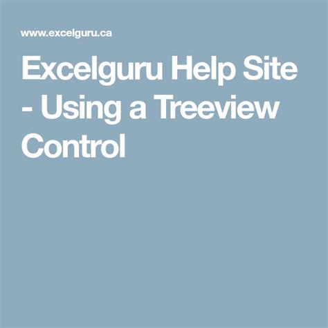 Excelguru Help Site Using A Treeview Control Control Helpful Excel