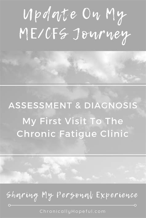 My Assessment And Diagnosis At The Chronic Fatigue Clinic Chronic
