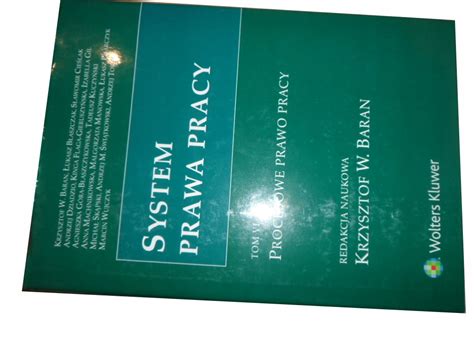 System Prawa Pracy Tom 6 Baran Krzysztof Wojciech 10998655540
