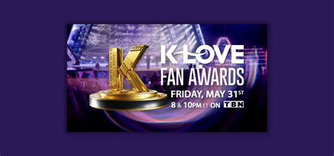 Tune In Alert K Love Fan Awards