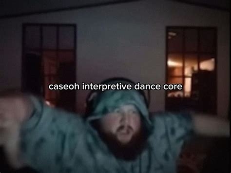 Case If He Did The Interpretive Dance Really Funny I Dont Have
