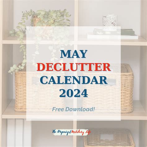 May Declutter Calendar Creating Calm In The Chaos The Organized