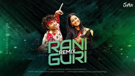 Rani Guri Remix Dj Sanju Official Mantu Chhuria Aseema Panda