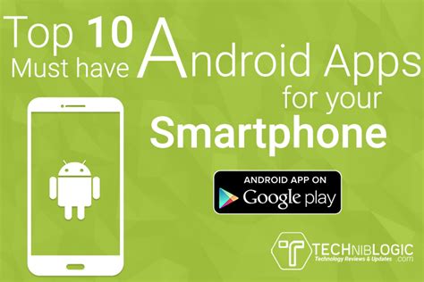 Top 10 Must Have Android Apps For Your Smartphone 2016