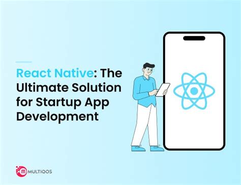 Why Choose React Native For Startup App Development