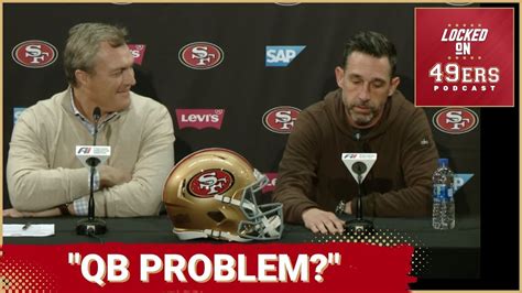Do The San Francisco 49ers Have A QB Problem YouTube
