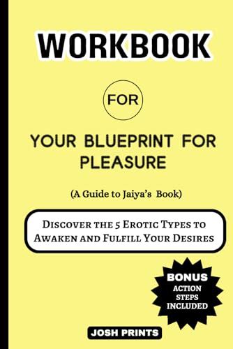 Workbook For Your Blueprint For Pleasure Discover The 5 Erotic Types