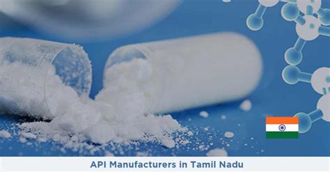 List Of Api Manufacturers In Tamil Nadu 2025