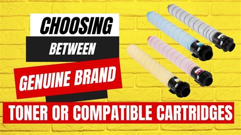 Choosing Between Genuine Brand Toner Cartridges And Compatible Or Third