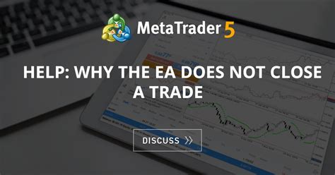 Help Why The Ea Does Not Close A Trade Easy Trading Strategy Mql4 And Metatrader 4 Mql4