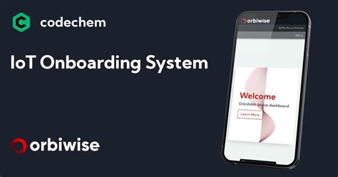 Orbiwise Iot Onboarding Software — Codechem
