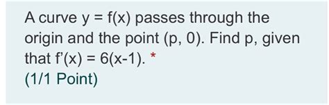 solved a curve y f x passes through the origin and the point p 0