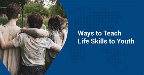 How To Teach Youth Life Skills