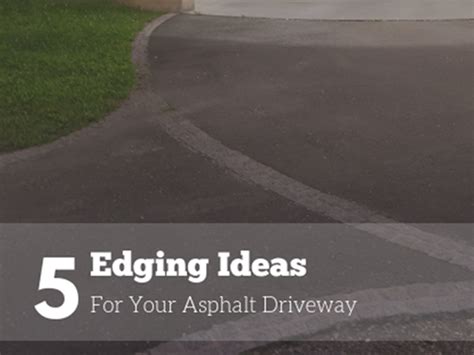 Asphalt Driveway Edging