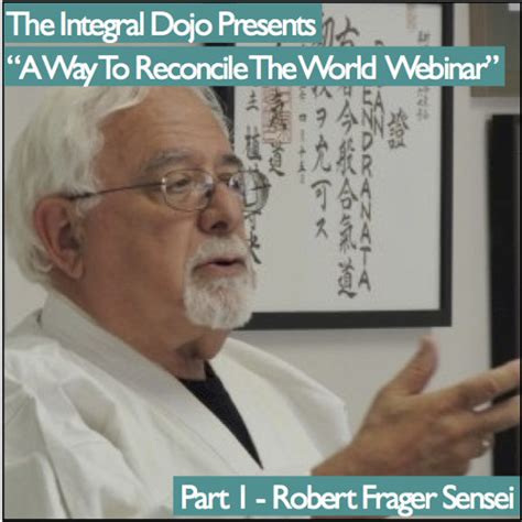 Stream Robert Frager Sensei Pt 1 Of 5 A Way To Reconcile The World