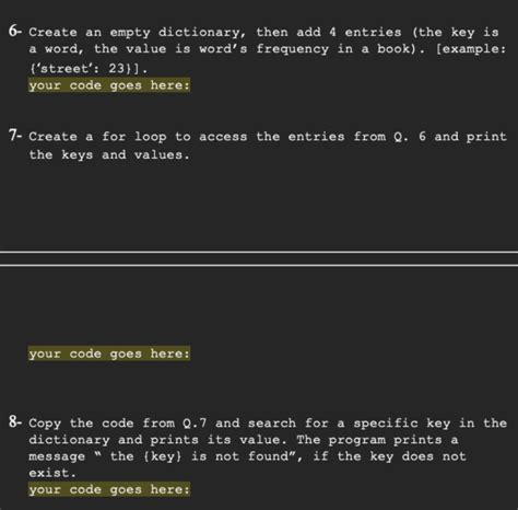 Solved 6 Create An Empty Dictionary Then Add 4 Entries
