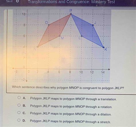 Solved Next Transformations And Congruence Mastery Test Which