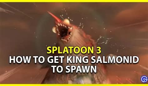 Splatoon 3 Cohozuna Comment Faire Apparaître Le Saumon Royal 4pmtech